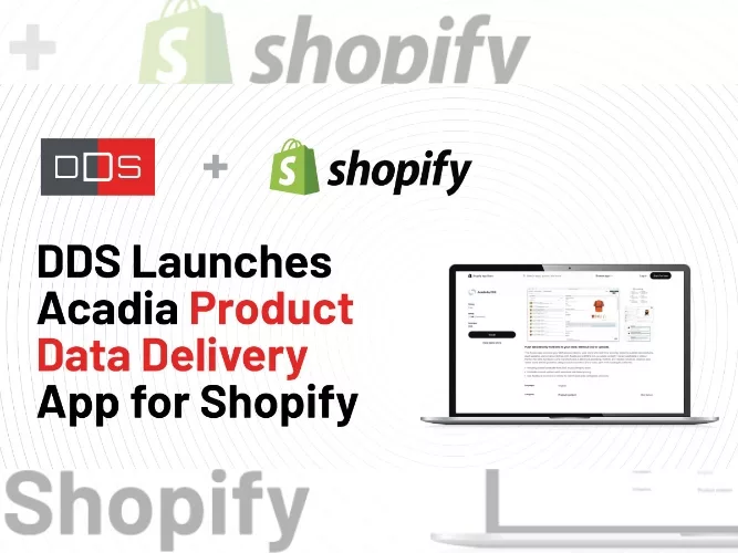 DDS Launches Acadia App for Shopify, Delivering Real-Time Product Data to B2B Distributors and ...